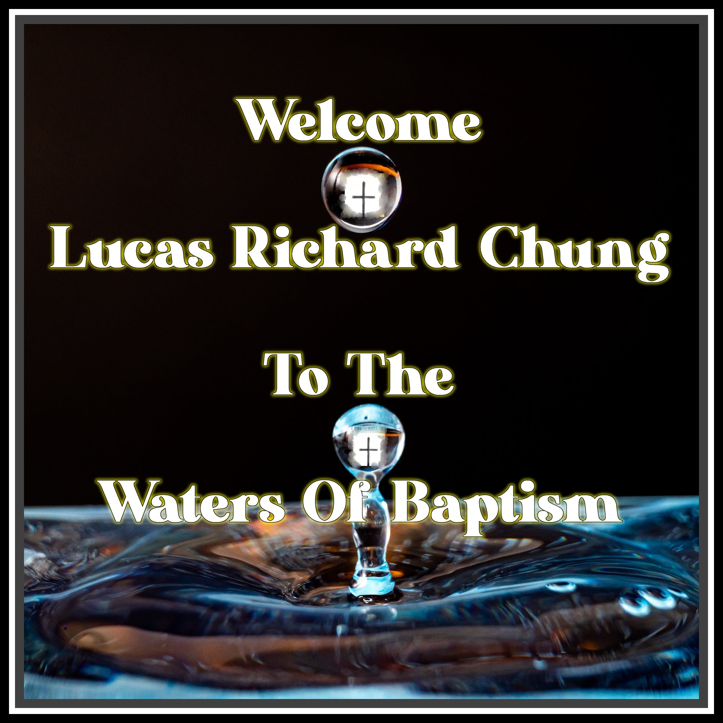 Lucas Richard Chung – Catholic Community of St. Stephen's – St. Patrick's